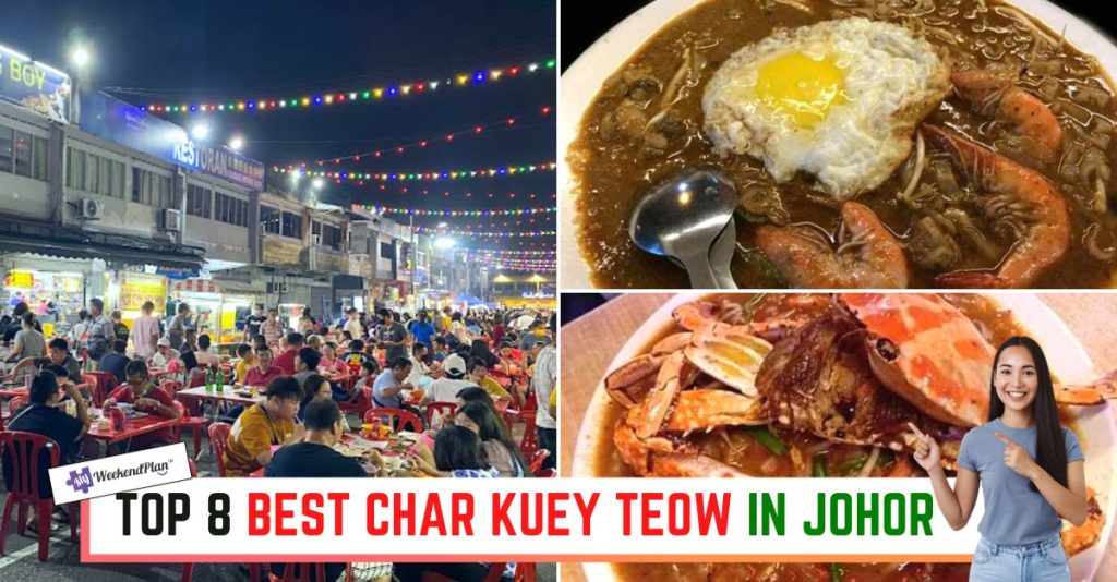Top 8 Best Char Kuey Teow in Johor 2025 | Top rated
