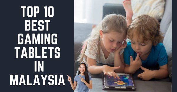 Top 10 Best Tablets in Malaysia 2025