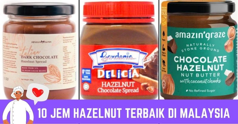 10 Jem Hazelnut Terbaik di Malaysia 2026 | Lazat