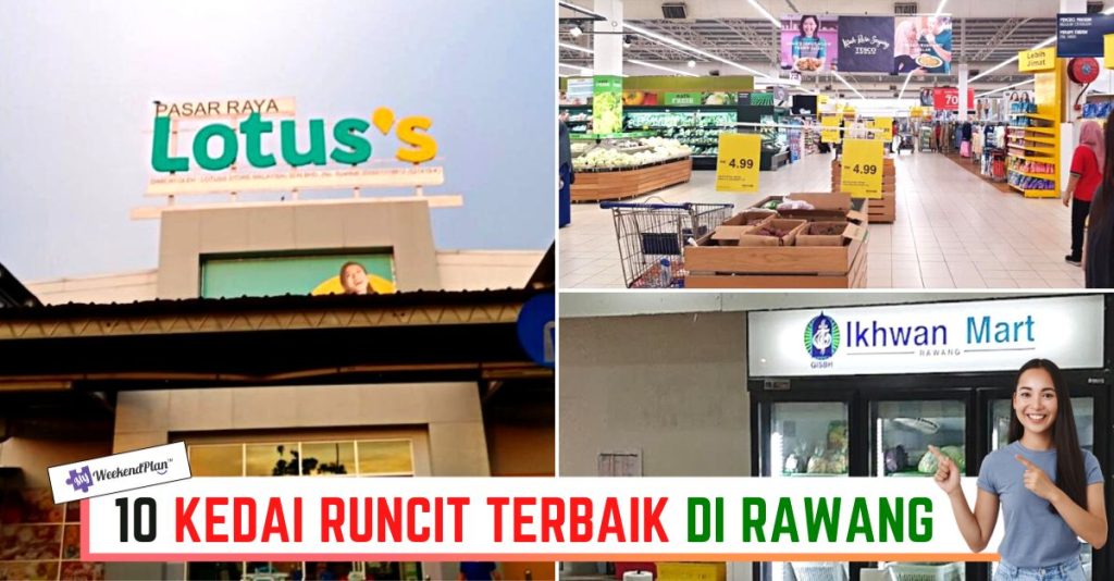 10 Kedai Runcit Terbaik di Rawang 2026 | Best