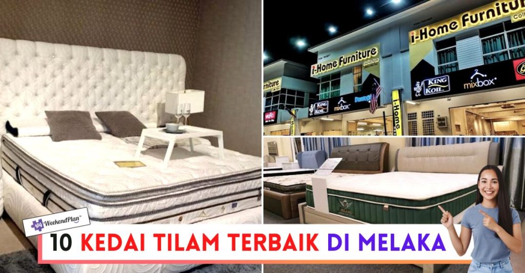 10 Kedai Tilam Terbaik di Melaka 2026