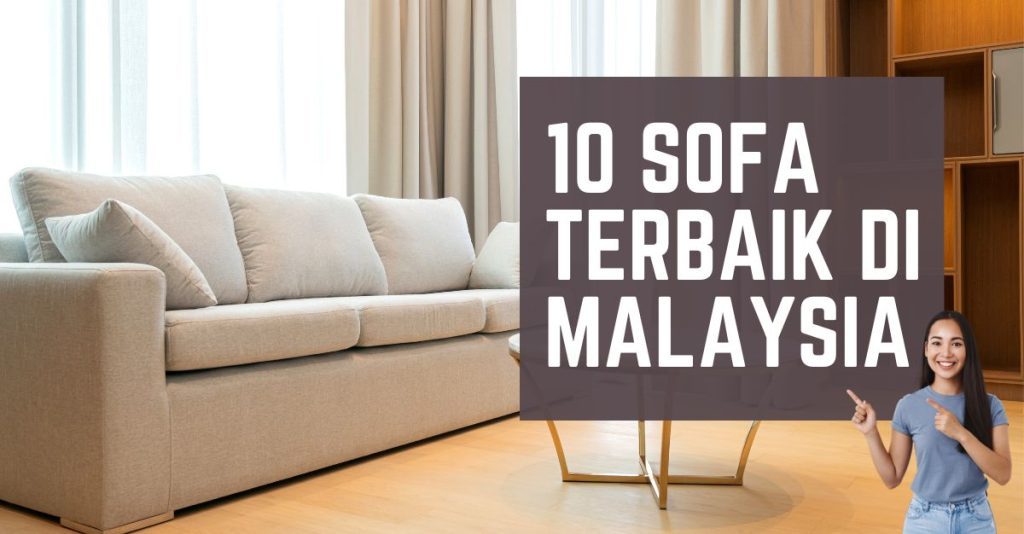 10 Sofa Terbaik di Malaysia 2026