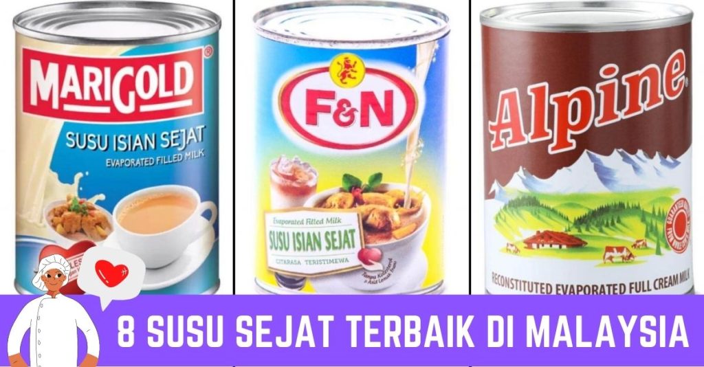 8 Susu Sejat Terbaik di Malaysia 2023 | Lazat