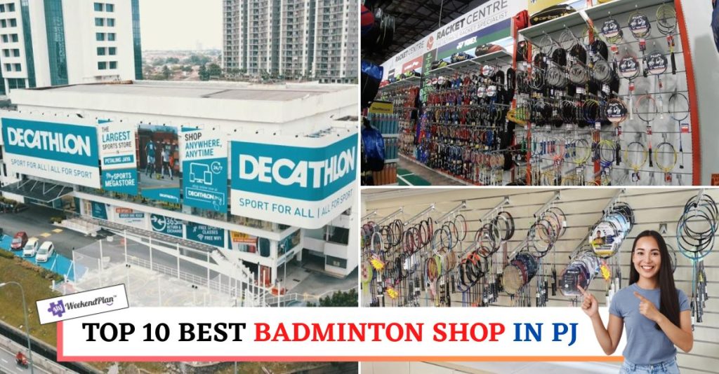 10 Best Badminton Shop in PJ 2025 | Racquet Up Your Game