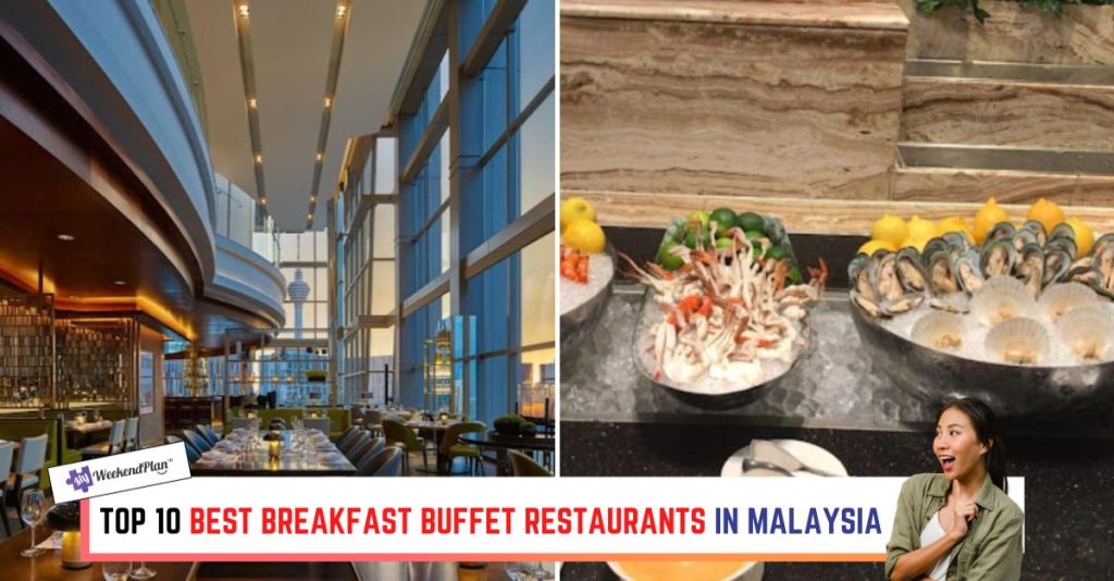 Top 10 Best Breakfast Buffet Restaurants in Malaysia 2026 | Delicious