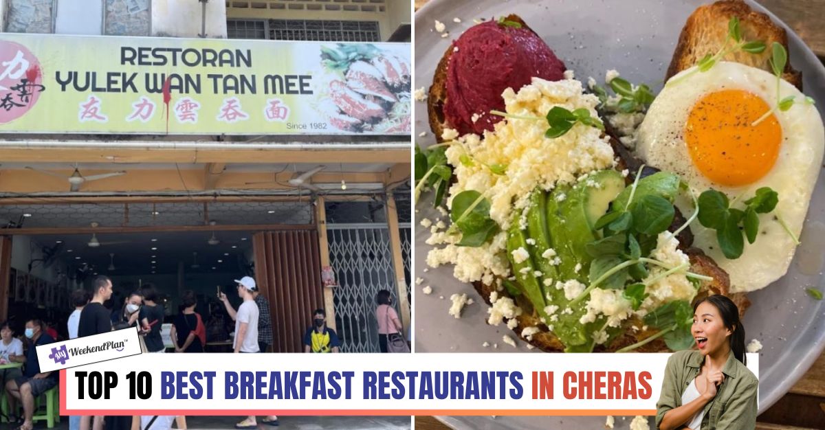 Top 10 Best Breakfast Restaurants in Cheras 2023 | Excellent Morning Meals