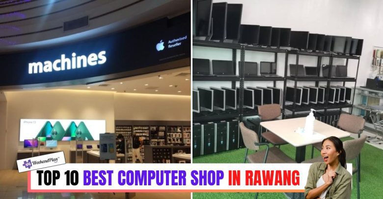 10 Best Computer Shop in Rawang | Get the Best Deals!