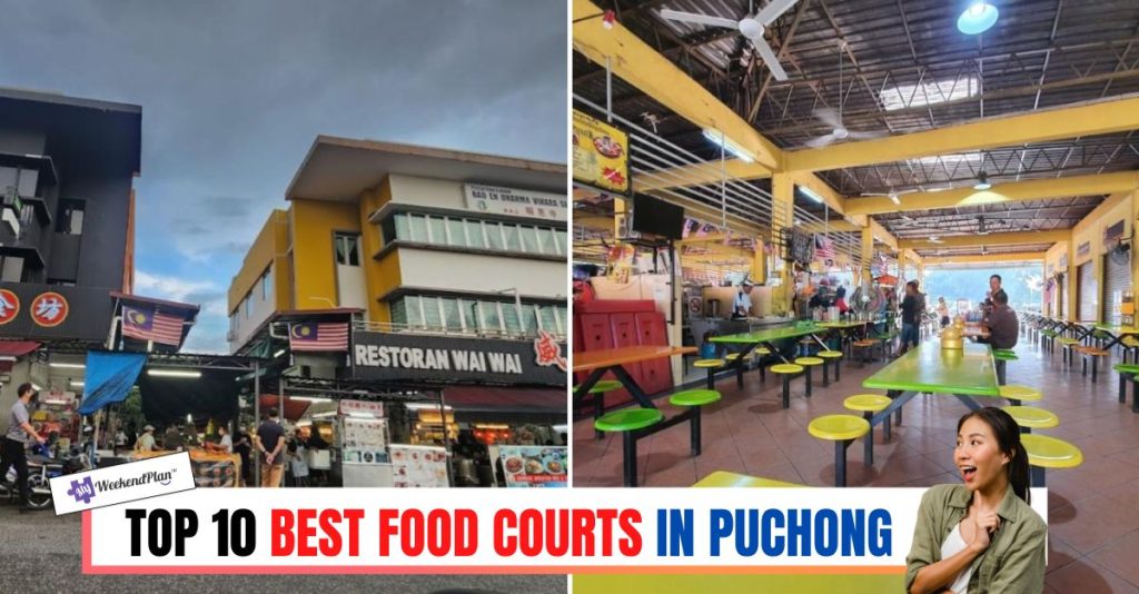 Top 10 Best Food Courts in Puchong 2026 | Culinary Adventure