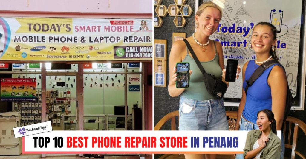 10 Best Phone Repair Shop in Penang | Latest 2025