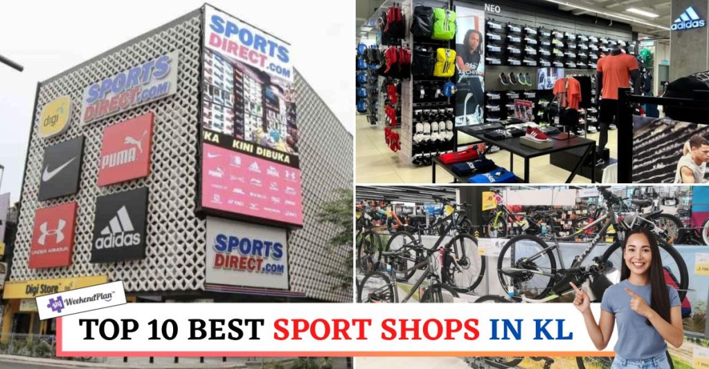 10 Best Sport Shops in KL 2025 | For Adventure Lovers
