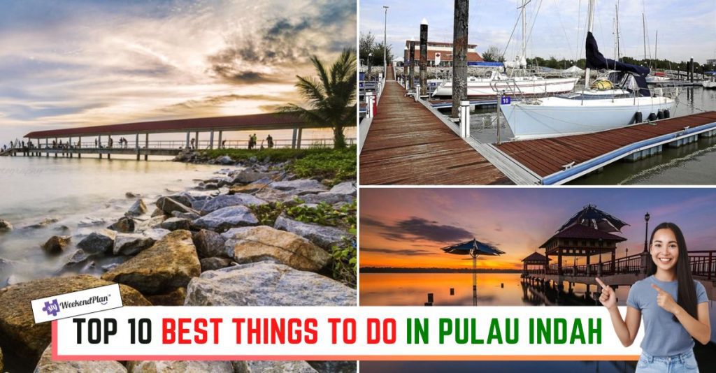 Top 10 Best Things To Do in Pulau Indah 2026 | Happy Holidays