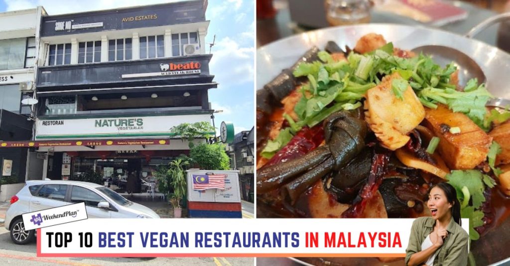 Top 10 Best Vegan Restaurants in Malaysia 2025 | Must Try