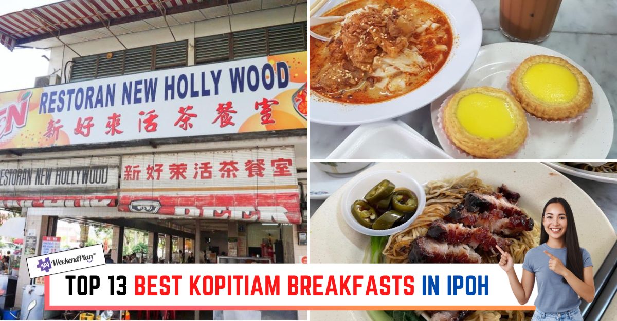 Ipoh Archives - My Weekend Plan