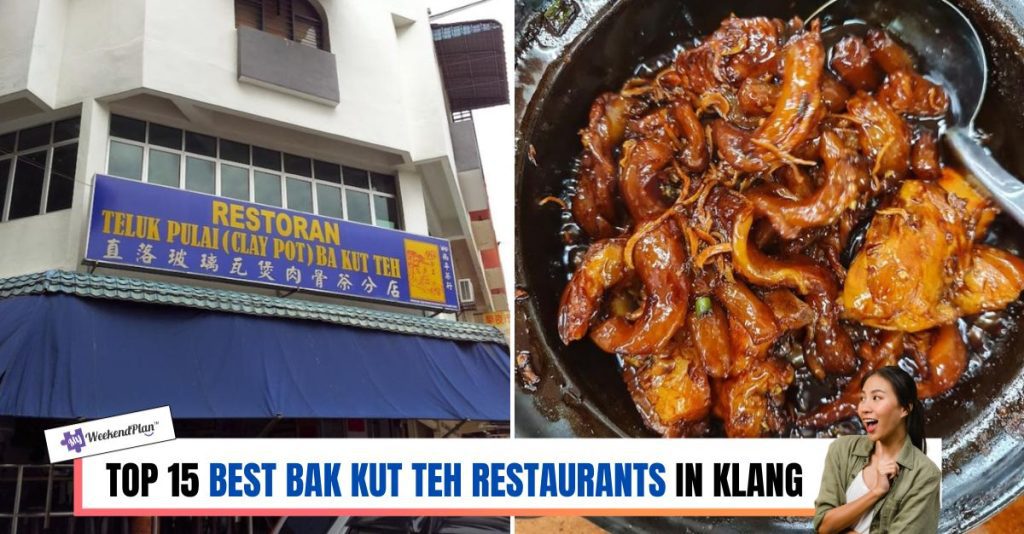Top 15 Best Bak Kut Teh Restaurants in Klang 2026 | Unforgettable Flavors
