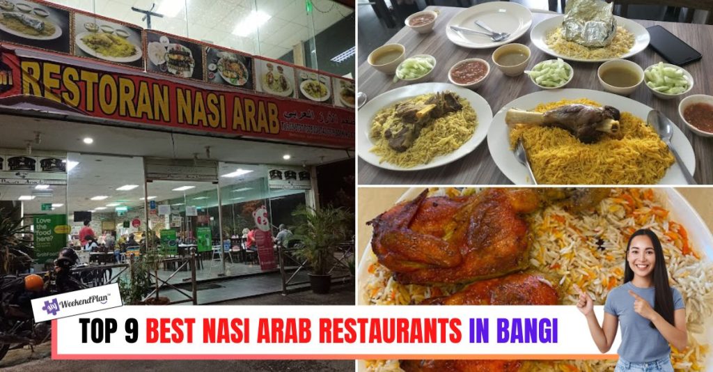Top 9 Best Nasi Arab Restaurants in Bangi 2026 | Must Try