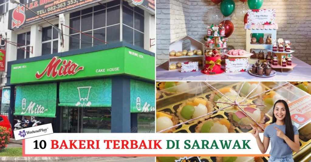 10 Bakeri Terbaik di Sarawak 2026 | Terbaik & Sedap