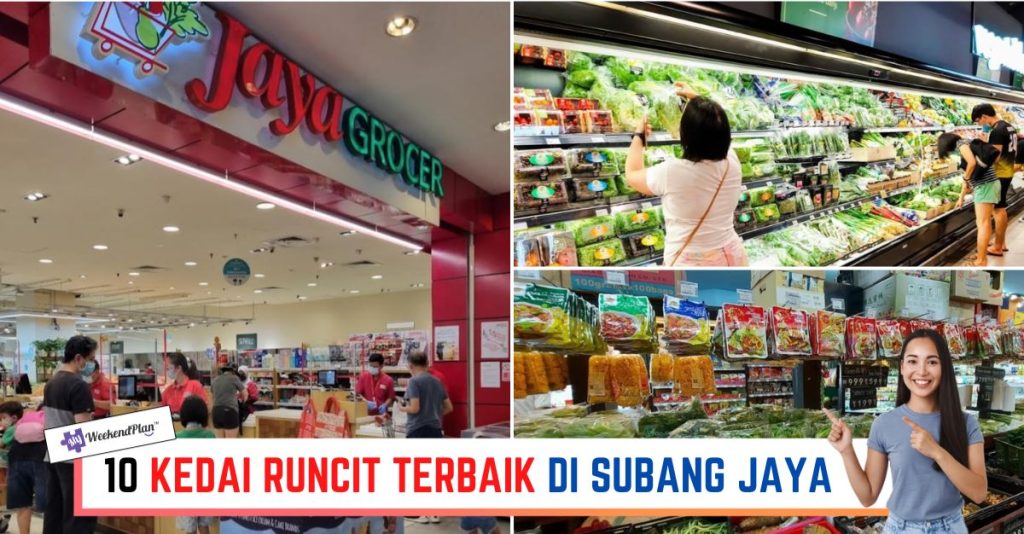 10 Kedai Runcit Terbaik di Subang Jaya 2026 | Terbaik