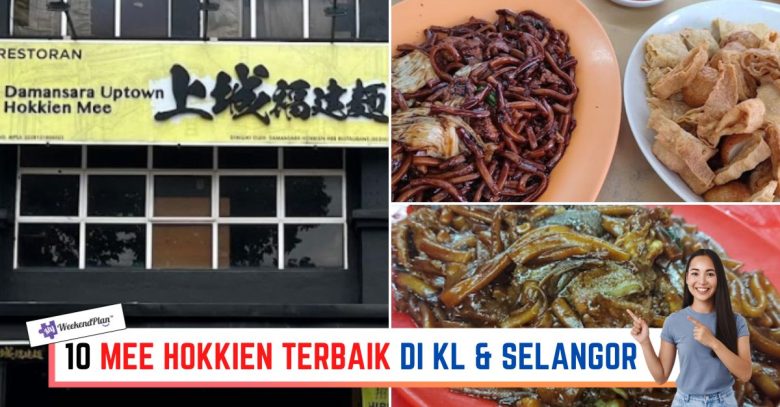 10 Mee Hokkien Terbaik di Kuala Lumpur & Selangor 2026 | Viral