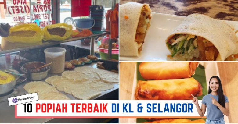10 Popiah Terbaik di KL & Selangor 2026 | Enak & Lazat