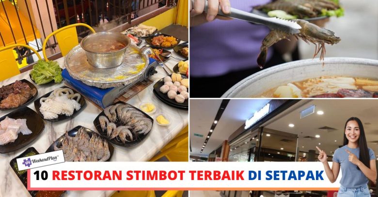 10 Restoran Stimbot Terbaik di Setapak 2026 | Viral