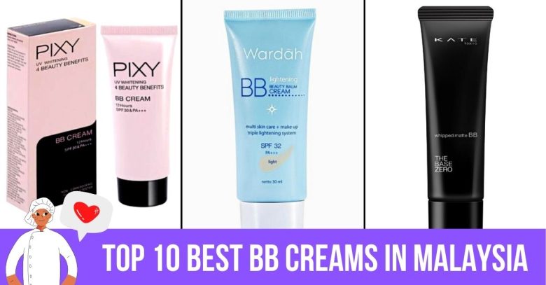Top 10 Best BB Creams in Malaysia 2025 | Favourites