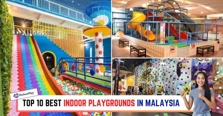 Top 10 Best Indoor Playgrounds in Malaysia 2026 | Must Go