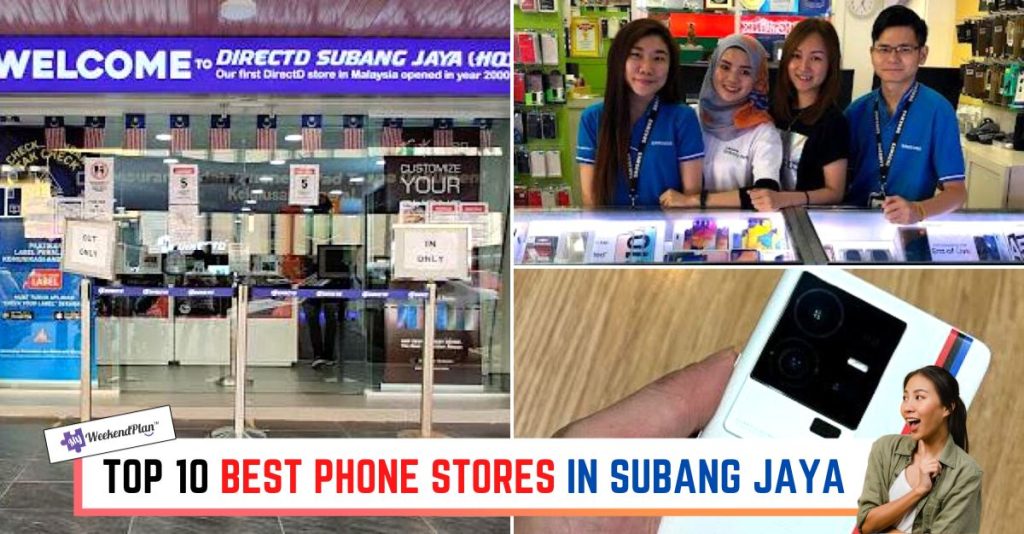 Top 10 Best Phone Stores in Subang Jaya | Latest 2026