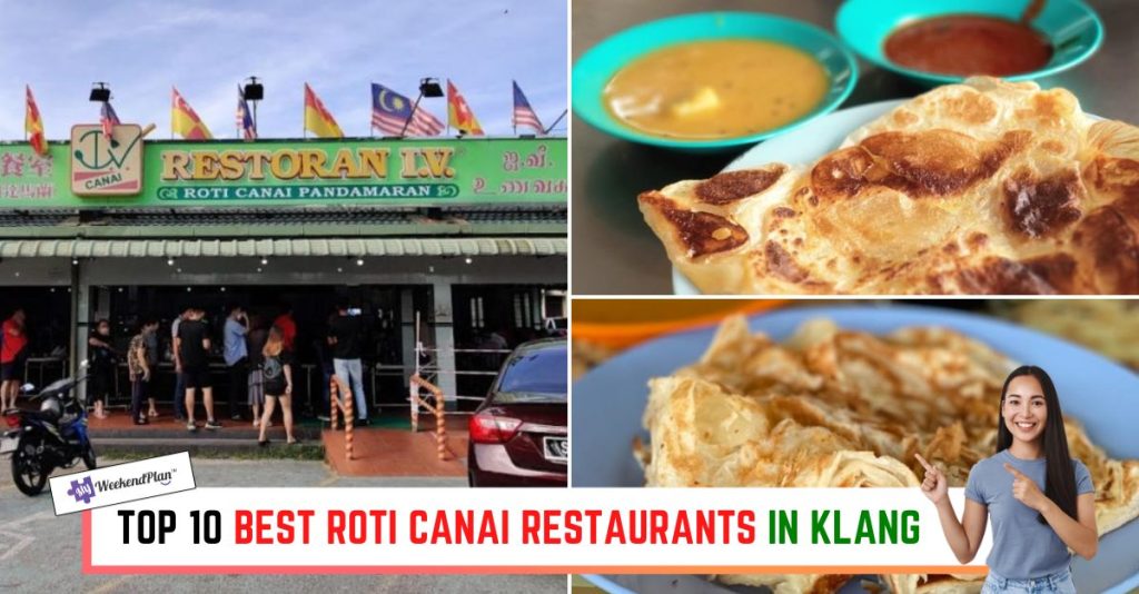 Top 10 Roti Canai in Klang 2025 | Yummy Roti Canai