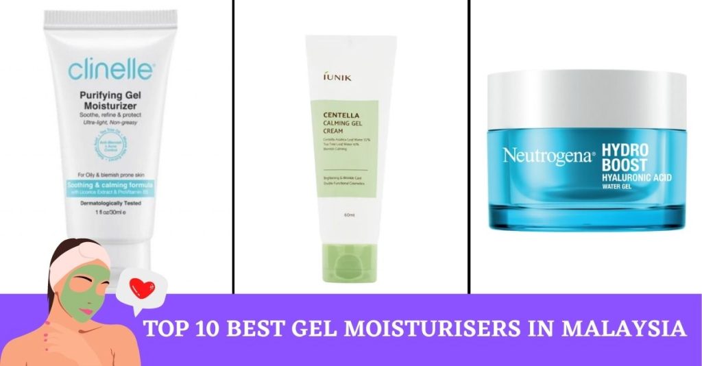 Top 10 Best Gel Moisturisers in Malaysia 2026 | Hydrate Your Skin