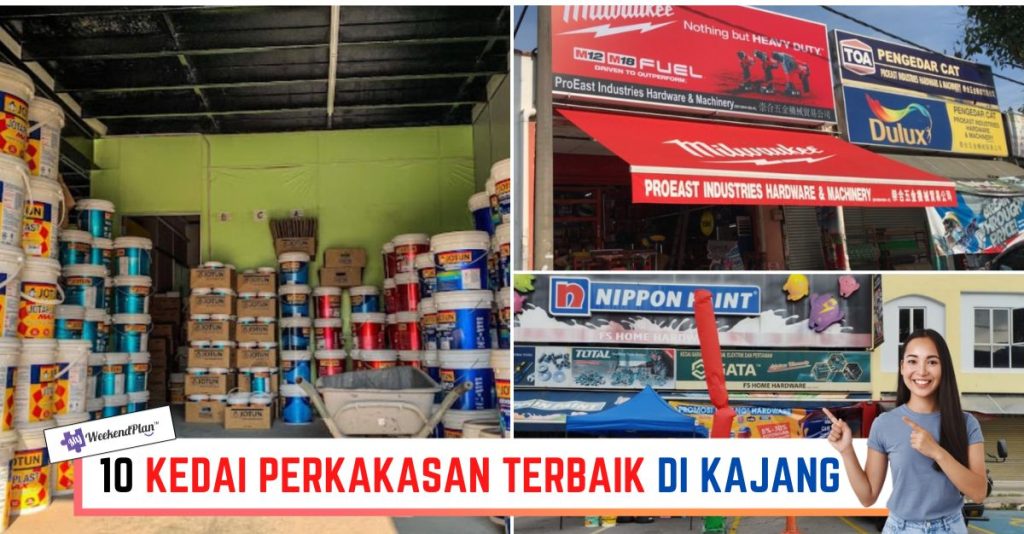 10 Kedai Perkakasan Terbaik di Kajang 2025 | Pilihan Tepat