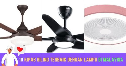 10 Kipas Siling Terbaik Dengan Lampu Di Malaysia 2025 | Terbaik dan ...