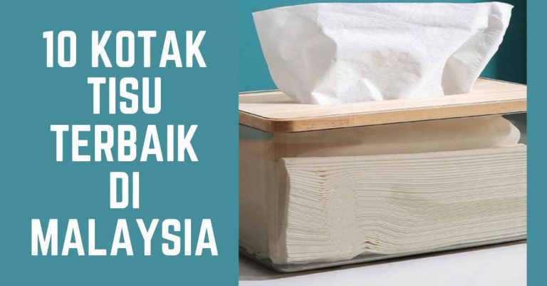 10 Kotak Tisu Terbaik di Malaysia 2026 | Best