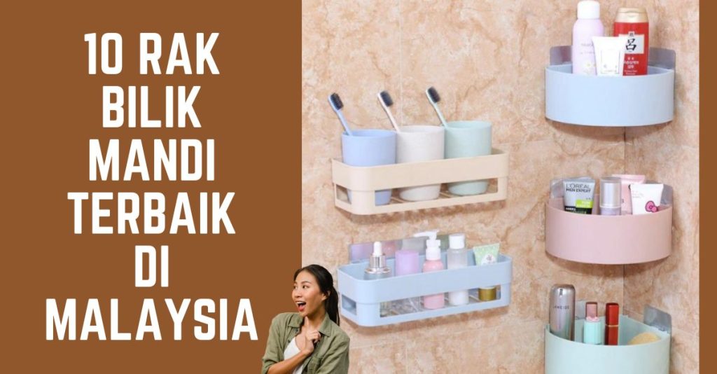 10 Rak Bilik Mandi Terbaik di Malaysia 2025 | Best