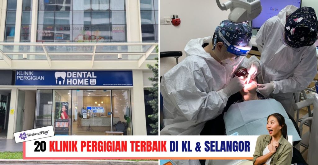 20 Klinik Pergigian Terbaik di KL & Selangor 2026 | Kesihatan