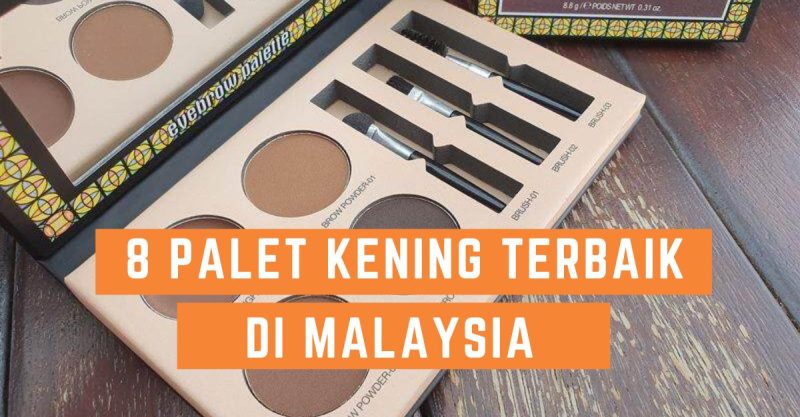 8 Palet Kening Terbaik di Malaysia 2026 | Cantik dan Bergaya