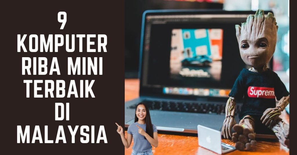 9 Komputer Riba Mini Terbaik di Malaysia 2025