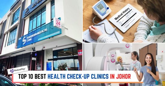 Top 10 Best Health Check-Up Clinics in Johor | 2026 Guide