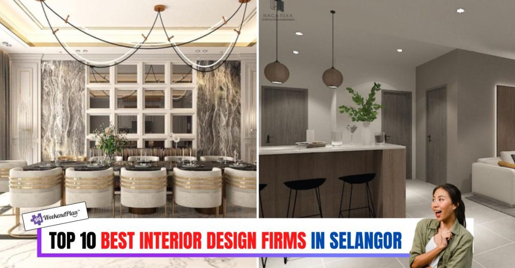 Top 10 Best Interior Design Firms in Selangor | Ultimate Guide 2025