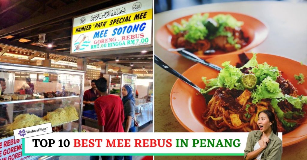 Top 10 Best Mee Rebus in Penang 2026 | Famous