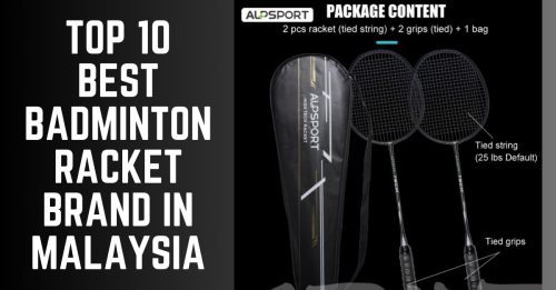 Top 10 Best Badminton Racket Brands in Malaysia 2025 | Recommended