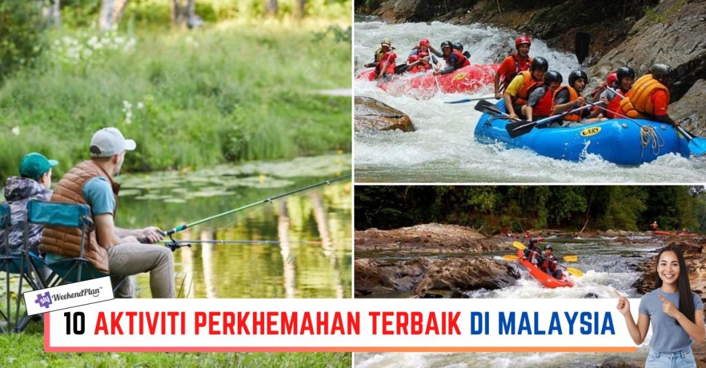 10 Aktiviti Perkhemahan Terbaik di Malaysia 2026 | Terbaik & Seronok