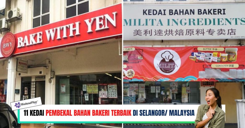 11 Kedai Pembekal Bahan Bakeri Terbaik di Selangor/ Malaysia 2025 | Menarik