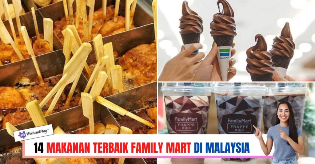 14 Makanan Terbaik Dalam Family Mart Di Malaysia 2025