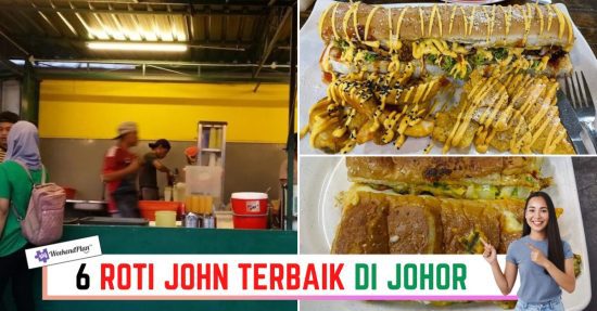 6 Roti John Terbaik di Johor 2026 | Menarik