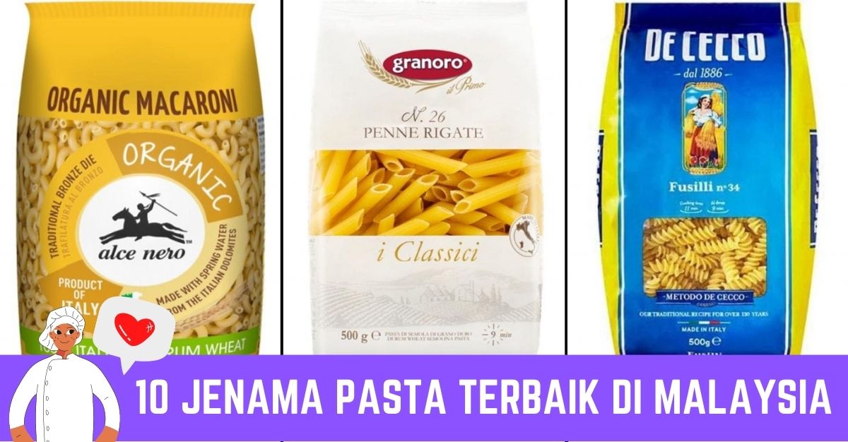 10 Jenama Pasta Terbaik di Malaysia 2025 | Lazat