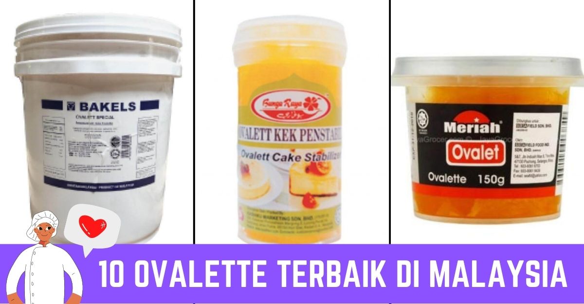 10 Ovalette Terbaik di Malaysia 2025 | Lazat