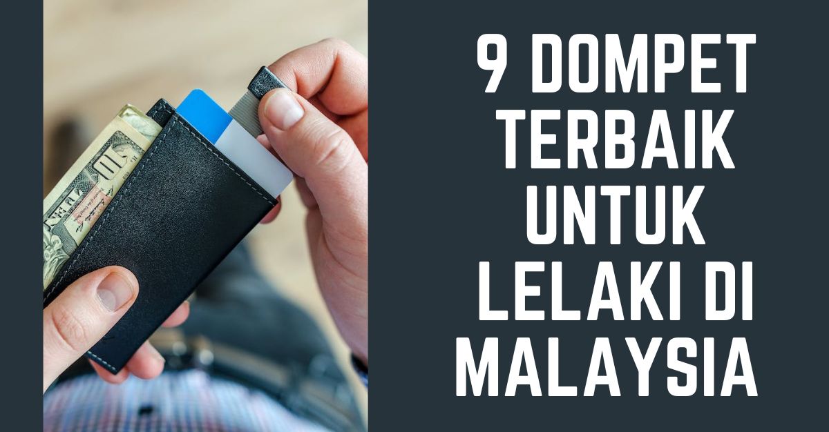 9 Dompet Terbaik untuk Lelaki di Malaysia 2025 | Best