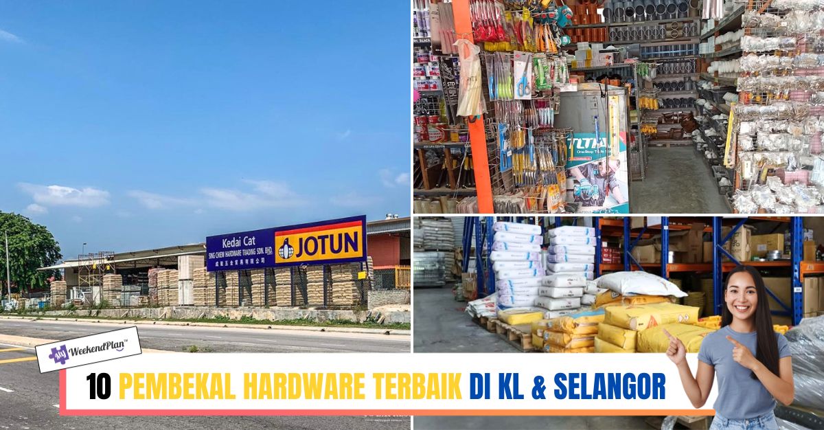 10 Pembekal Hardware Terbaik di KL & Selangor l Terkini