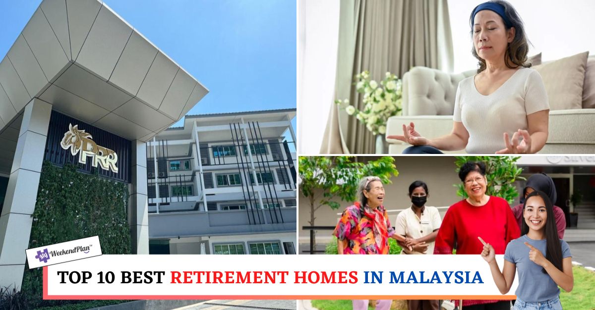 Top 10 Best Retirement Homes in Malaysia 2024 l Latest