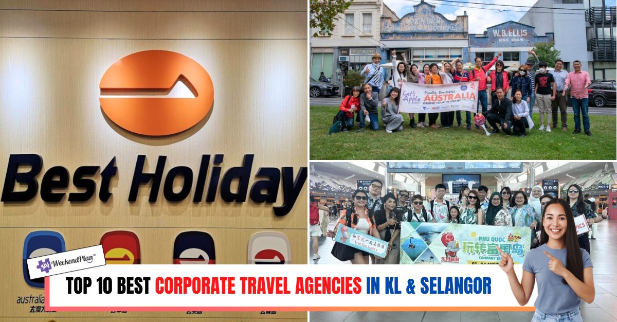 Top 10 Best Corporate Travel Agencies in KL & Selangor 2025 | Travel ...